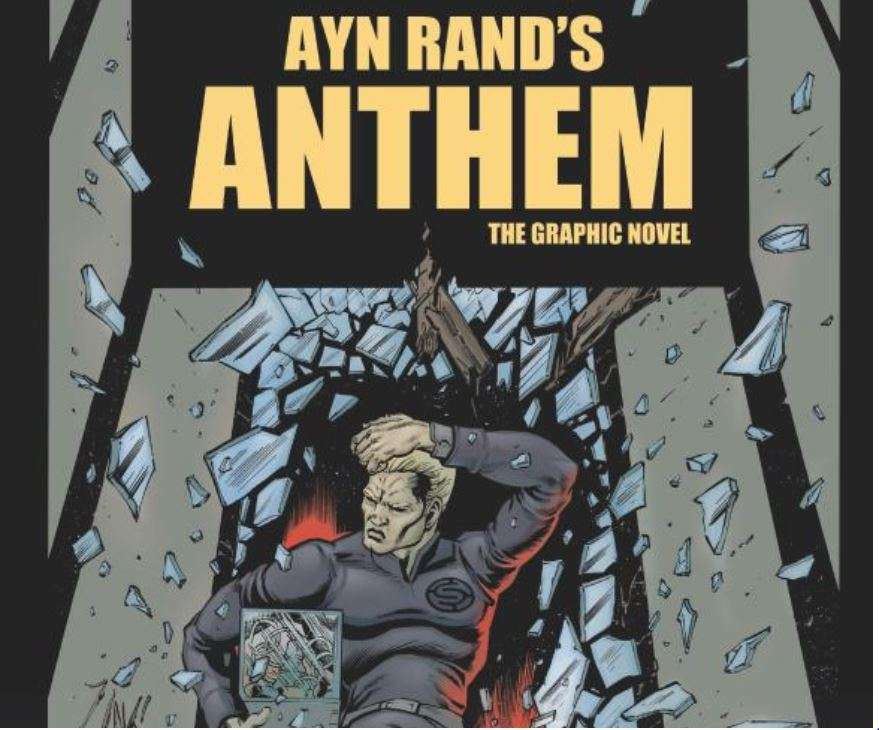 Ayn Rand’s “Anthem” Was Adapted Into a Graphic Novel, and Its Timing ...