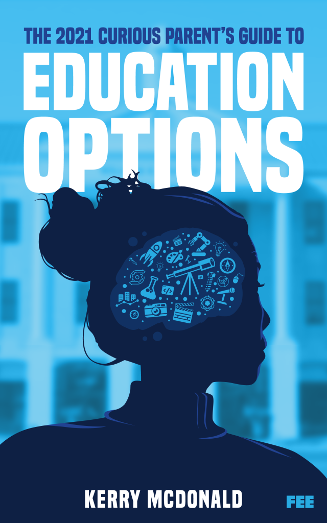 The 2021 Curious Parent’s Guide to Education Options