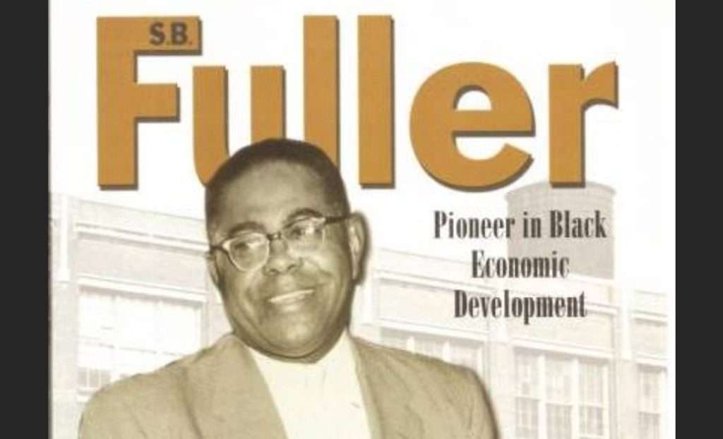 S.B. Fuller: NAACP Leader, Entrepreneur, and Builder of a Corporate Empire