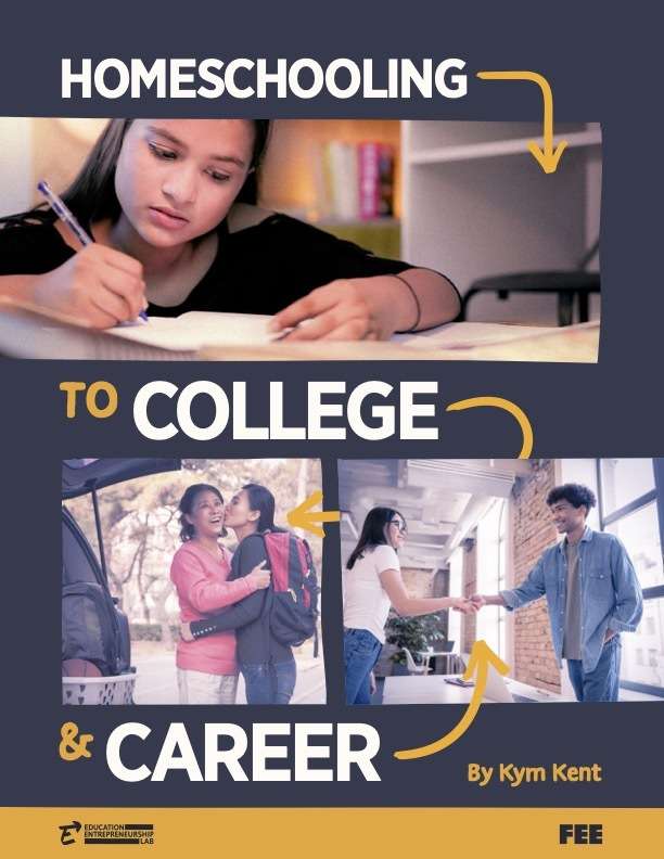Homeschooling to College and Career - FEE